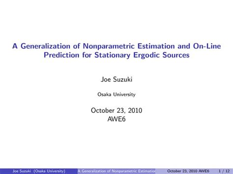 A Generalization Of Nonparametric Estimation And On Line Prediction For Stationary Ergodic