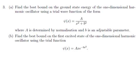 Solved A Find The Best Bound On The Ground State Energy Of