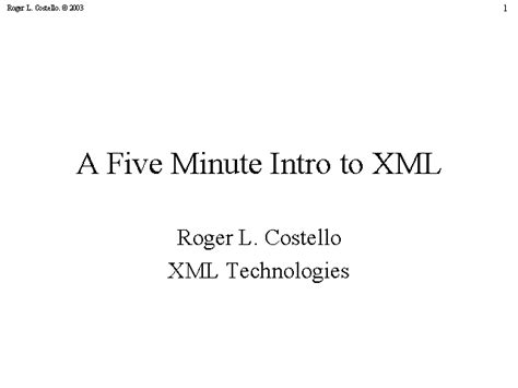 A Five Minute Intro To Xml