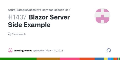 Blazor Server Side Example · Issue 1437 · Azure Samplescognitive