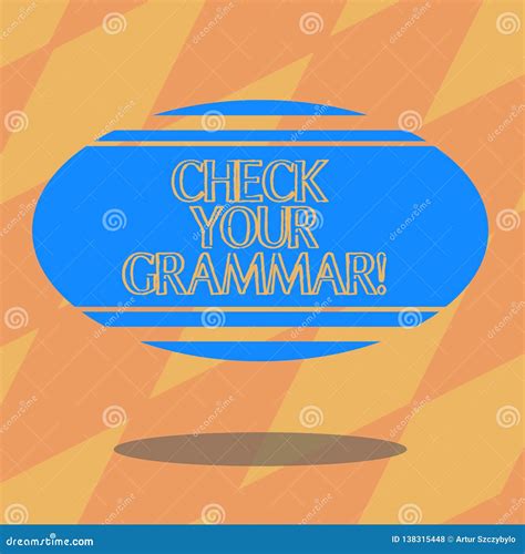 Text Sign Showing Check Your Grammar Conceptual Photo Contextual Spelling Correction