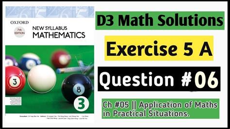 Exercise 5a Question No 6 D3 Maths Book 3 New Syllabus Chapter 5 Olevels Alevels Maths Nsm