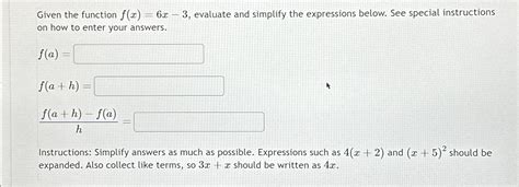 solved given the function f x 6x 3 ﻿evaluate and simplify