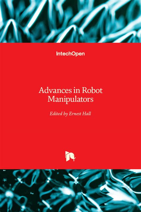 Advances In Robot Manipulators Intechopen