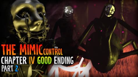 Roblox The Mimic Chapter 4 Good Ending Control Part 2 Revamp
