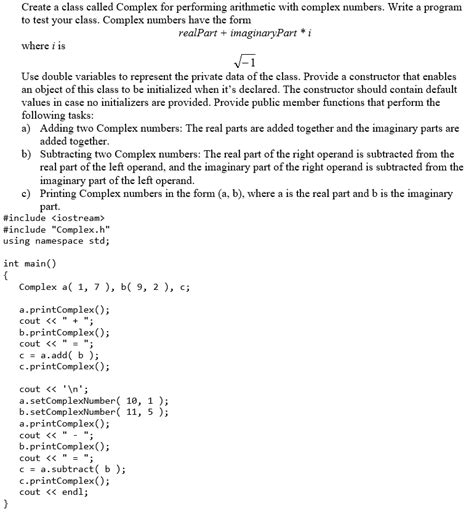 Solved Create A Class Called Complex For Performing Chegg