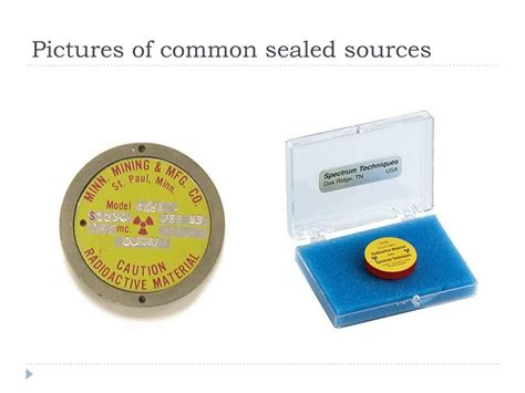 Ppt Sealed Source Safety Training For Ni 63 Ecd Sources Powerpoint
