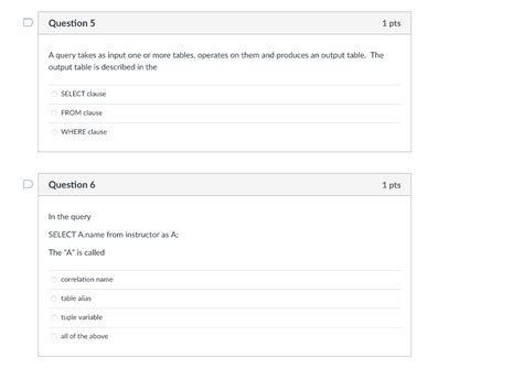 Solved Question 5 1 Pts A Query Takes As Input One Or More Chegg Com