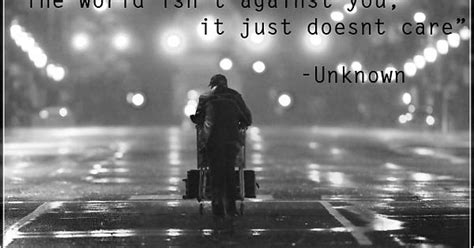 The World Isnt Against You It Just Doesnt Care Imgur