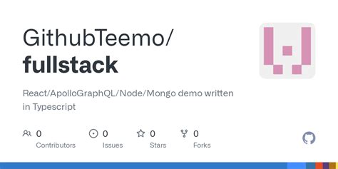 GitHub GithubTeemo Fullstack React ApolloGraphQL Node Mongo Demo Written In Typescript