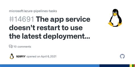The App Service Doesnt Restart To Use The Latest Deployment Asset By