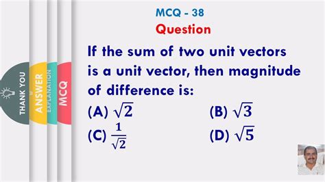 if sum of 2 unit vectors is unit vector magnitude of difference is a