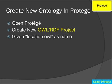 Ppt Design And Building Ontology Using Protege Powerpoint Presentation Id4006511