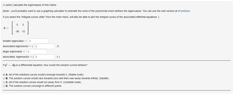 Solved 1 Point Calculate The Eigenvalues Of This Matrix