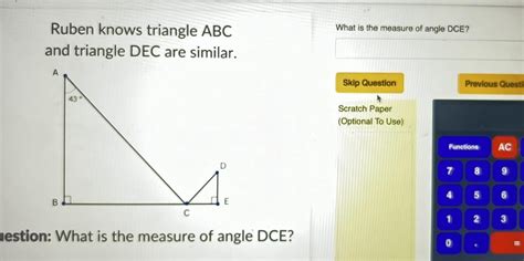 [answered] Ruben Knows Triangle Abc And Triangle Dec Are Similar B 43 C Kunduz
