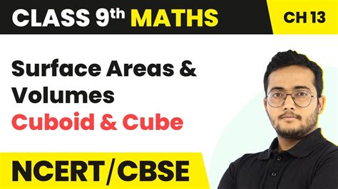 Cuboid And Cube Surface Areas And Volumes Class 9th Maths Chapter 13