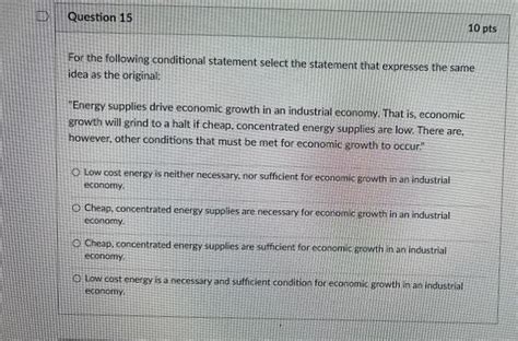 d question 15 10 pts for the following conditional