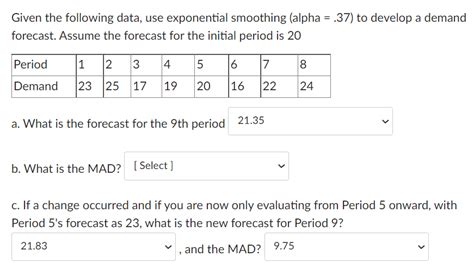 Solved Given The Following Data Use Exponential Smoothing Chegg