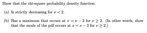 Solved Show That The Chi Square Probability Density