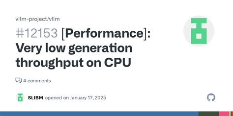 Performance Very Low Generation Throughput On Cpu · Issue 12153