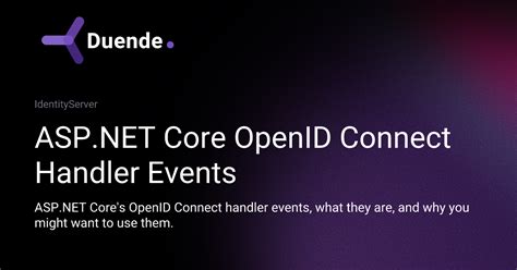 Aspnet Core Openid Connect Handler Events Duende Software Docs
