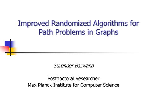 Ppt Improved Randomized Algorithms For Path Problems In Graphs Powerpoint Presentation Id