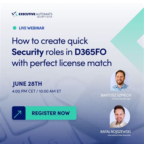 Live Webinar Dynamics 365 How To Create Quick Security Roles In D365fo With Perfect License