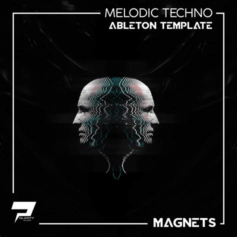 Download Polarity Studio Magnets Melodic Techno Ableton Template