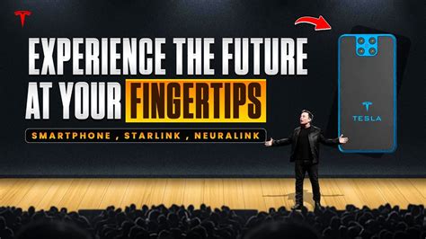 Tesla Pi Phone Future In Your Fingertips Elon Musk Vision With Starlink And Neuralink