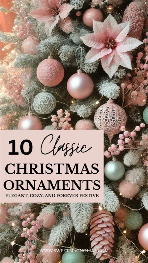 15 Classic Christmas Ornaments And How To Style Them Beautifully