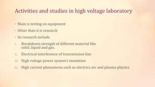 Design Planning And Layout Of High Voltage Lab PPTX