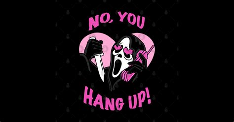 No You Hang Up Scream Funny Scream Sticker Teepublic