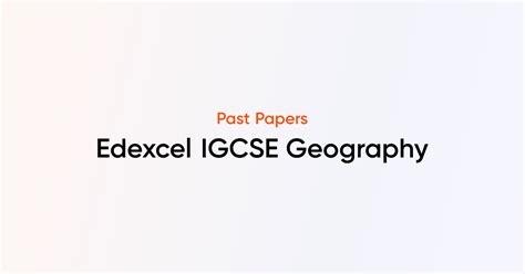 Edexcel Igcse Geography Past Papers Tutorchase