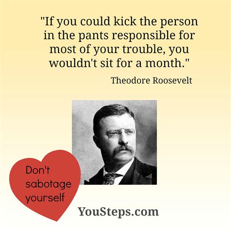 Teddy Roosevelt On Courage Quotes Quotesgram