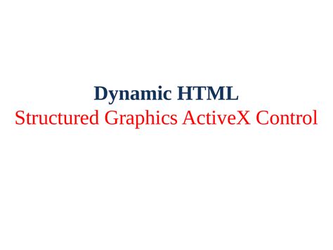 Structured Graphics Activex Control Lecture Dynamic Html Prof