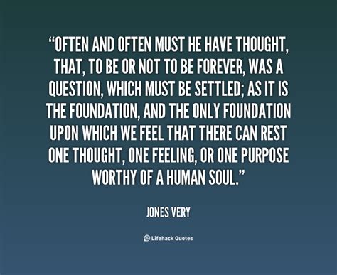 Jones Very Quotes Quotesgram Jones Very Quotes Quotesgram