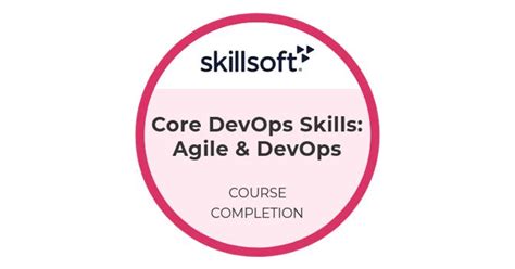 Tushar Mane On Linkedin Core Devops Skills Agile And Devops • Tushar Mane • Skillsoft® Digital
