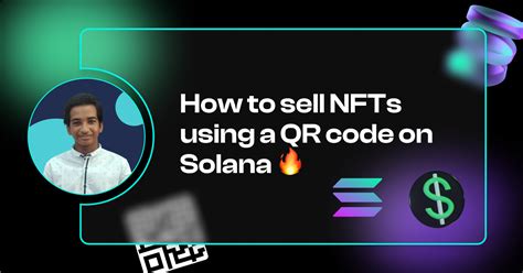 how to sell nfts using a qr code on solana 🔥 showwcase