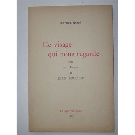 Ce Visage Qui Nous Regarde Avec 20 Dessins De Jean Boullet Ce Visage