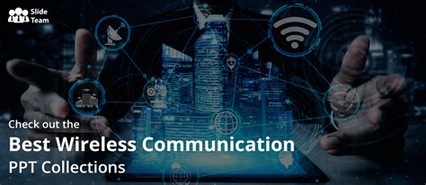 Understanding Wireless Technology Via Engaging Wireless Communication Ppt