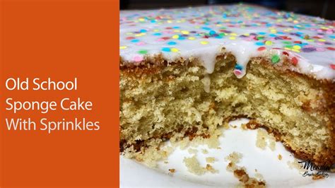 Old School Sponge Cake With Sprinkles Recipe Old Fashioned School