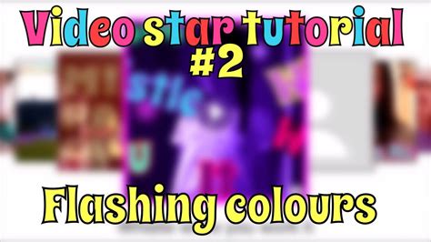 Tutorial Flashing Colours Youtube