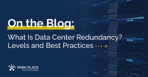 what is data center redundancy levels and best practices