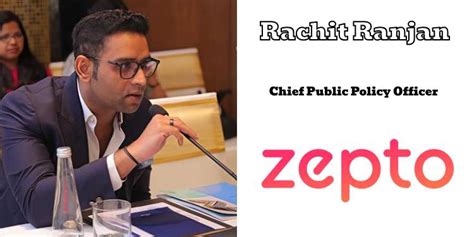 Zepto Names Rachit Ranjan As Chief Public Policy Officer