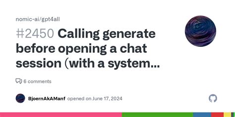 Calling Generate Before Opening A Chat Session With A System Prompt Specified Consistently