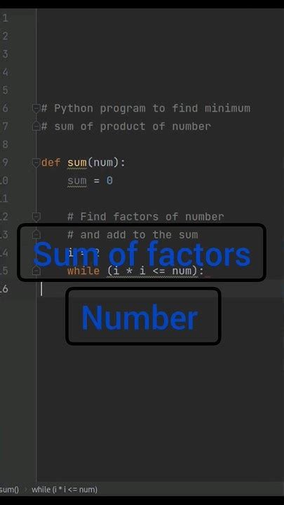 ⁉️python Program For Find Minimum Sum Of Factors Of Number Shorts
