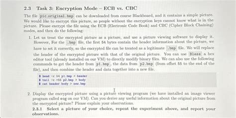 Solved 23 Task 3 Encryption Mode Ecb Vs Cbc The File