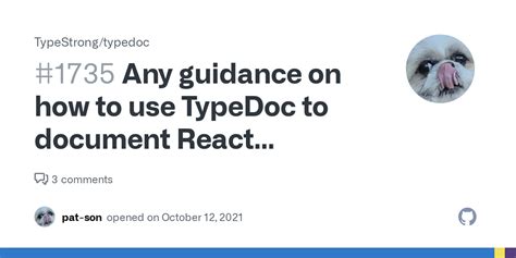 Any Guidance On How To Use Typedoc To Document React Components · Issue 1735 · Typestrong