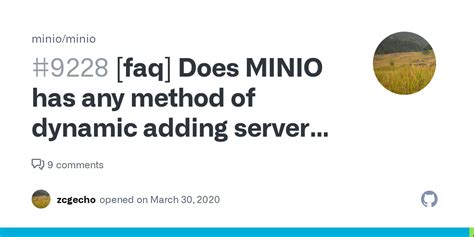 Faq Does Minio Has Any Method Of Dynamic Adding Servers To Existing Distributed Cluster