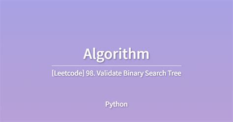 Leetcode 98 Validate Binary Search Tree